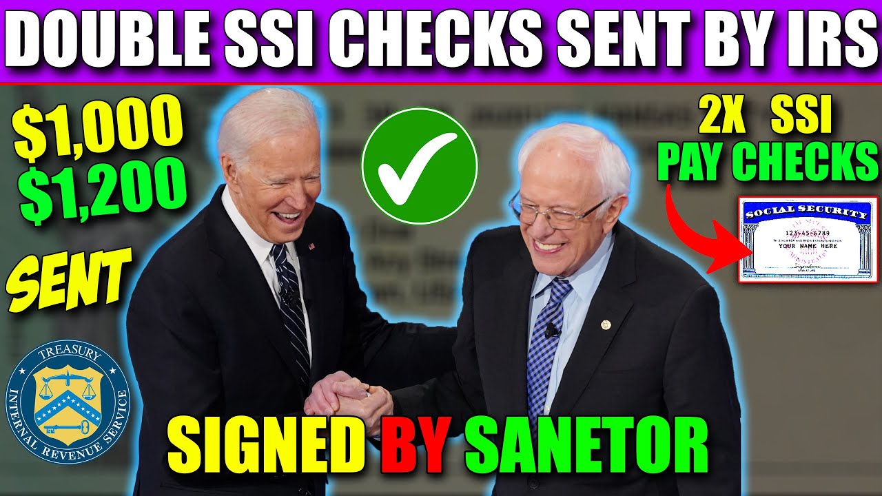 Double SSI Checks Sent By IRS | $1,000 + $1,200 Sent By Senator ...