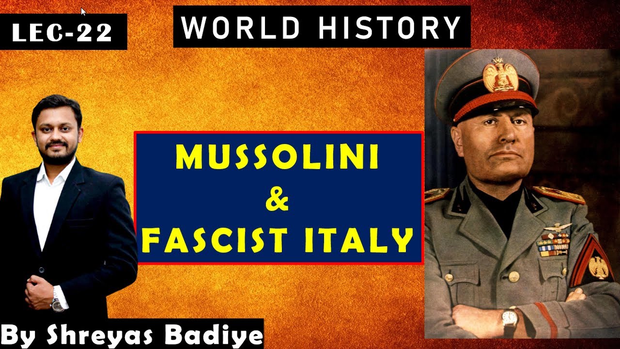 22. Mussolini and Fascism | World History #upsc - YouTube