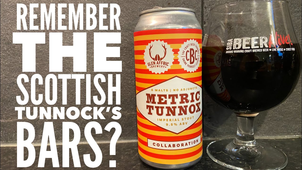 Glen Affric X Craft Beer Channel Metric Tunnox Imperial Stout | British ...