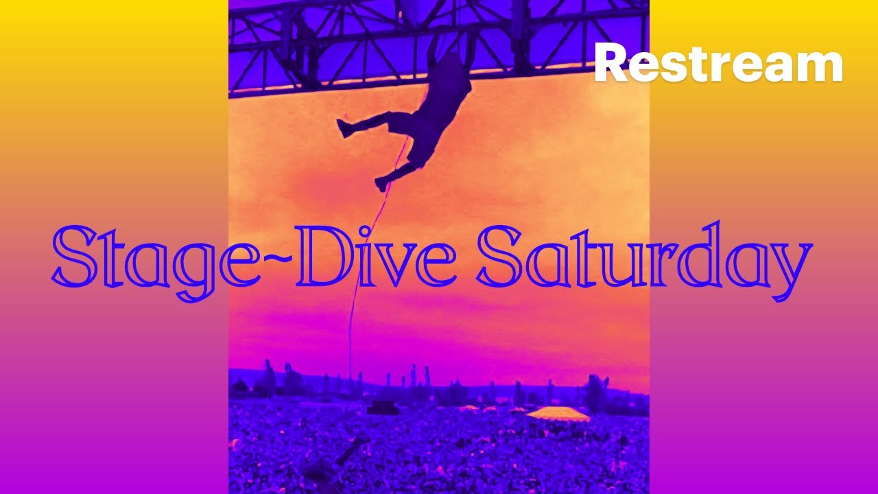 Stage~Dive IV - YouTube