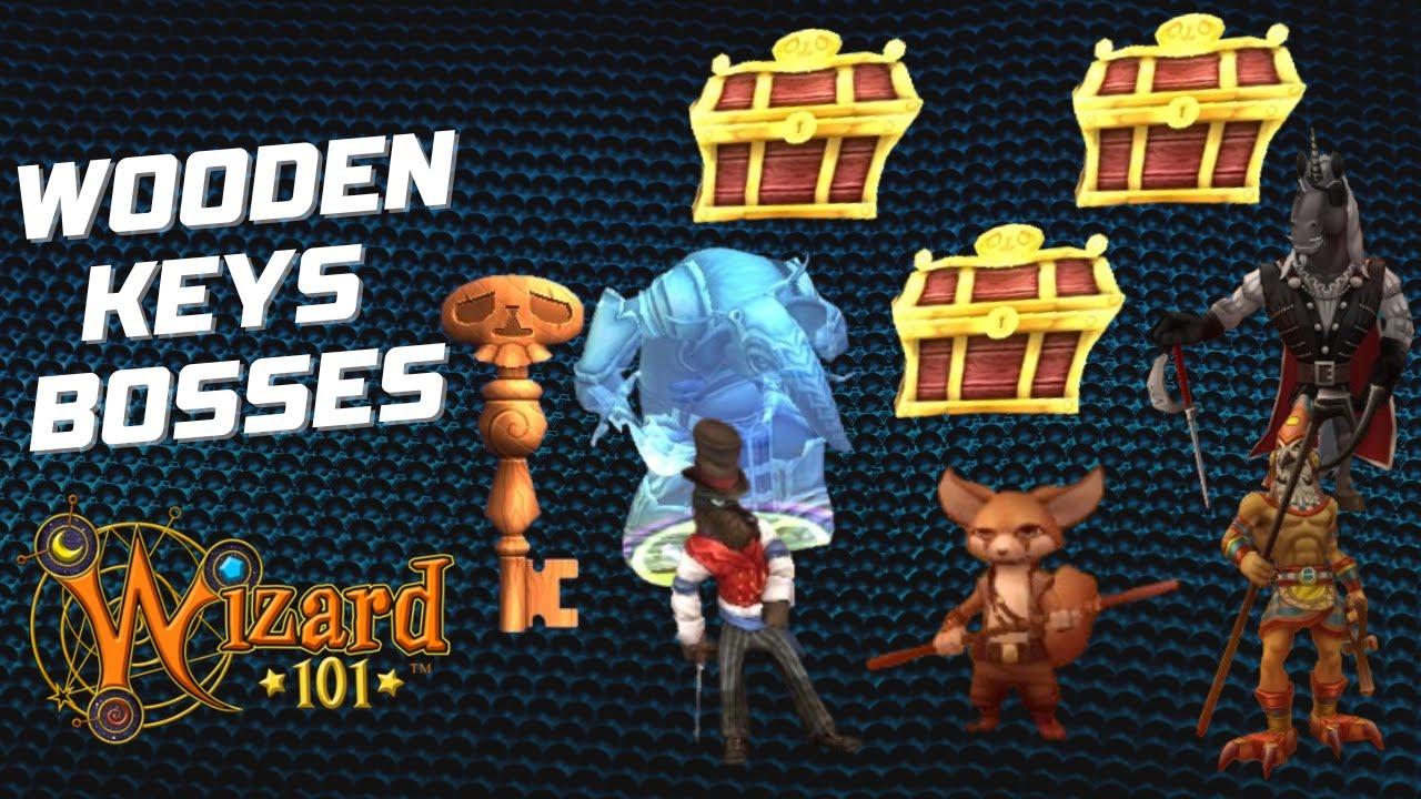 Wizard101 Complete WOODEN KEY'S Bosses and Chests - YouTube