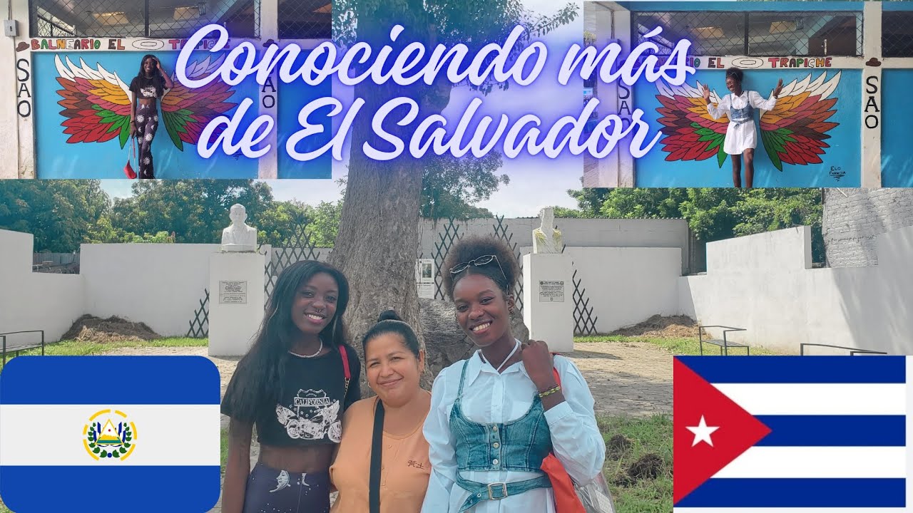 Dos Cubanas descubriendo rincones de El Salvador. - YouTube