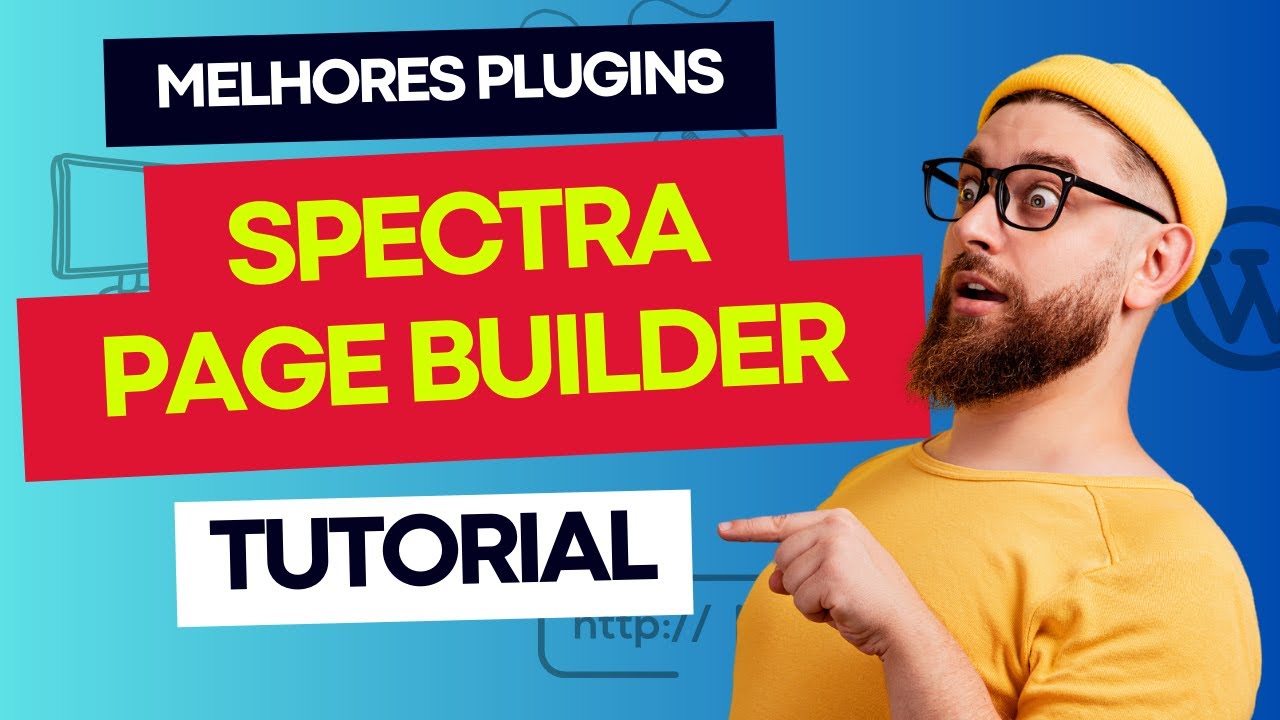 Melhores Plugins para WordPress: Spectra Page Builder - YouTube