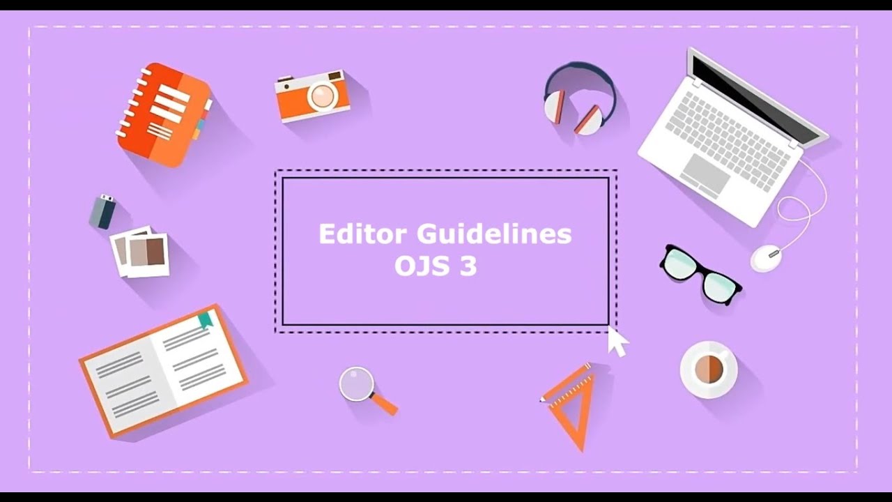(How to) Editor Guidelines in Open Journal System (OJS) 3 | from Review ...