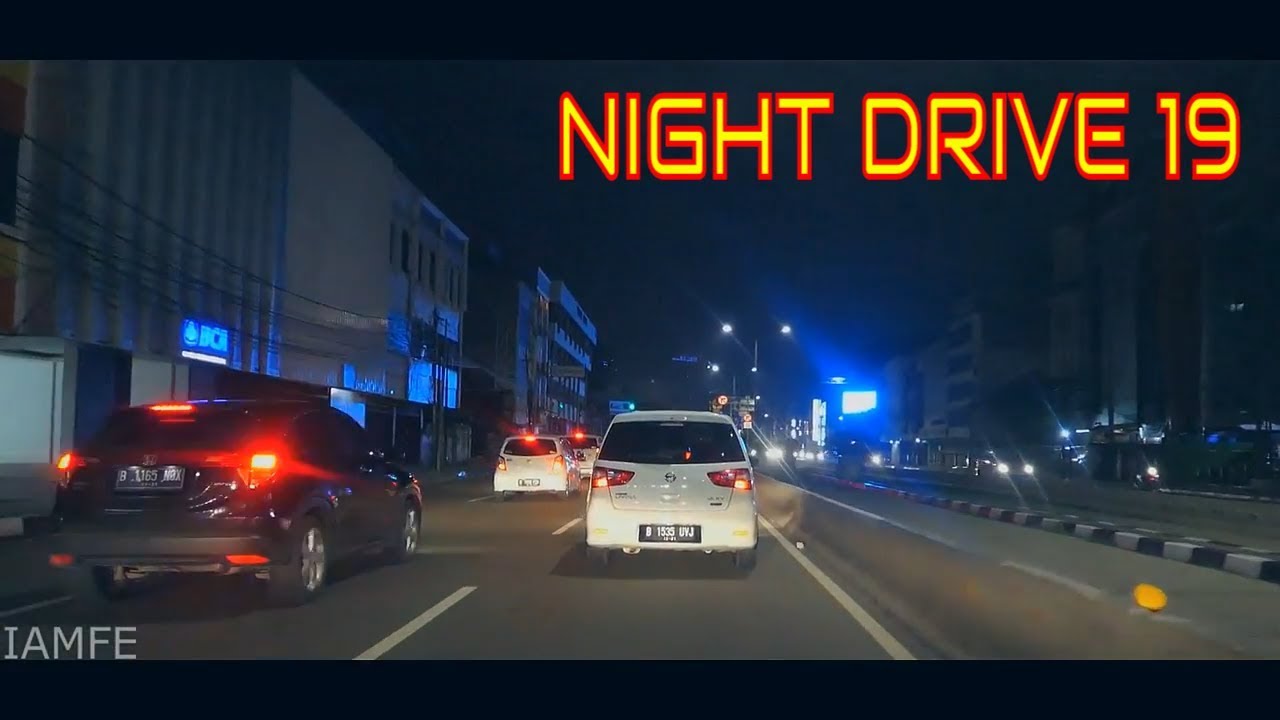 JAKARTA NIGHT DRIVE - PART.19 (FULL HD) - YouTube