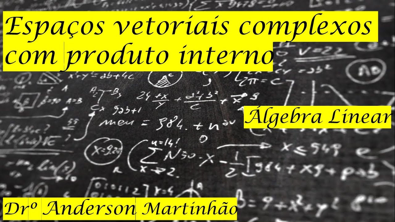 Produto interno - Álgebra linear - YouTube