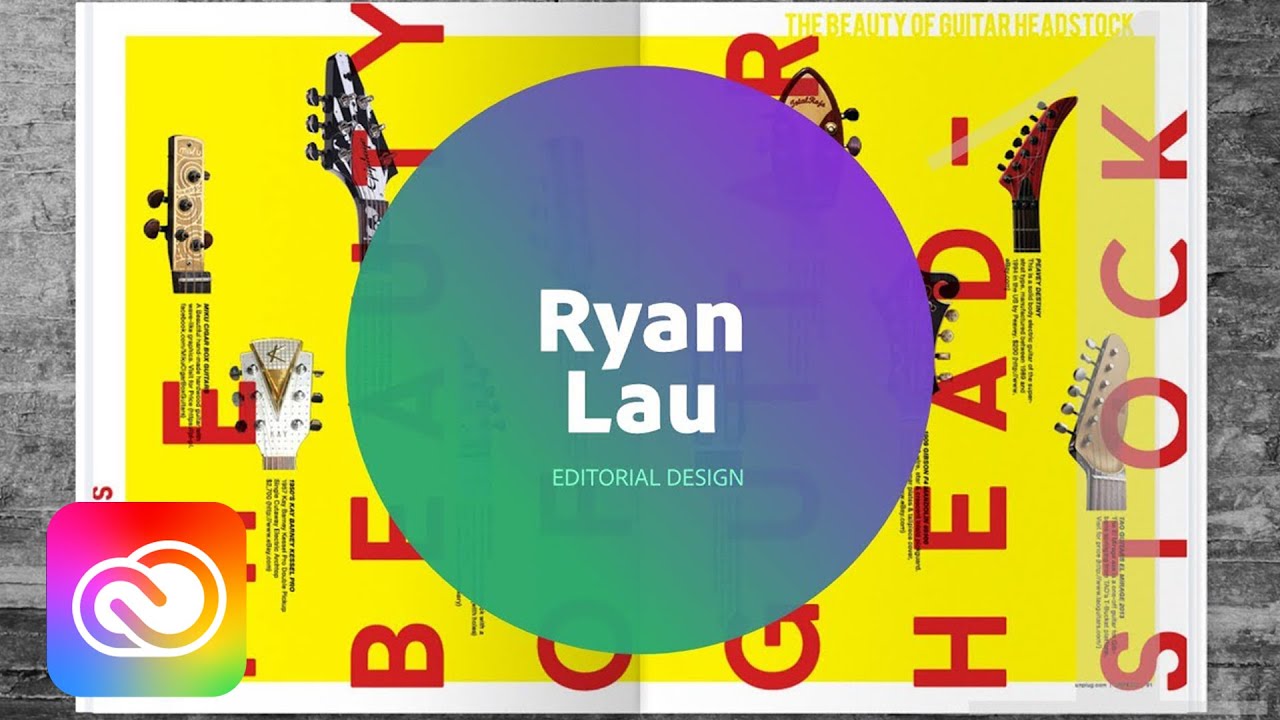 Live Editorial Design with Ryan Lau 1 of 3 | Adobe Creative Cloud - YouTube