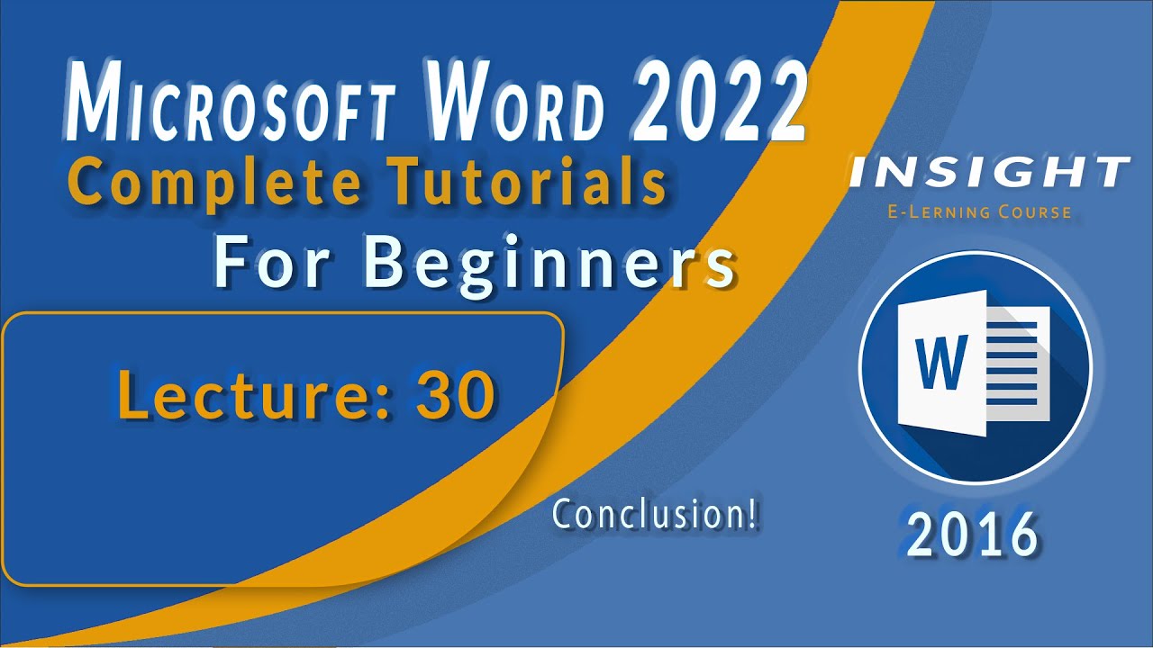 Conclusion! | Microsoft Word 2022| Step by Step Full Course for ...
