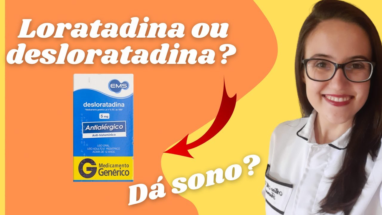 DESLORATADINA PARA QUE SERVE? Conheça antes de usar! - YouTube