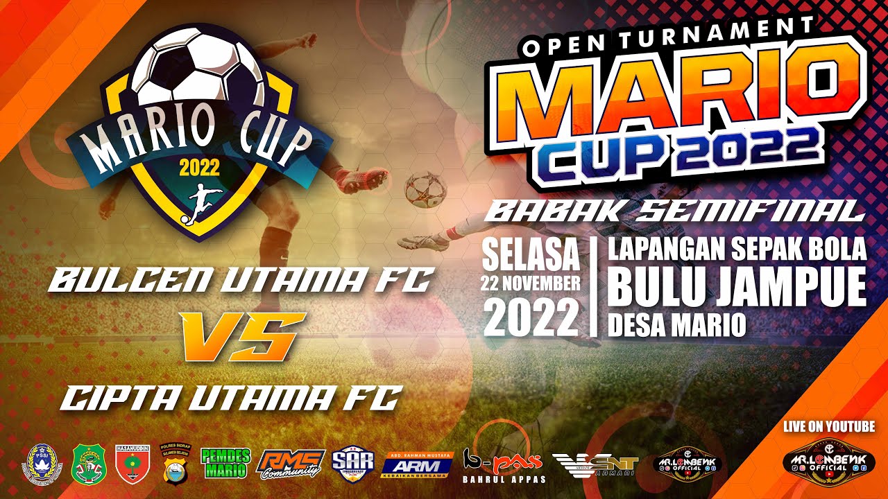 TURNAMEN SEPAK BOLA MARIO CUP 2022 || BULCEN UTAMA FC VS CIPTA UTAMA FC ...