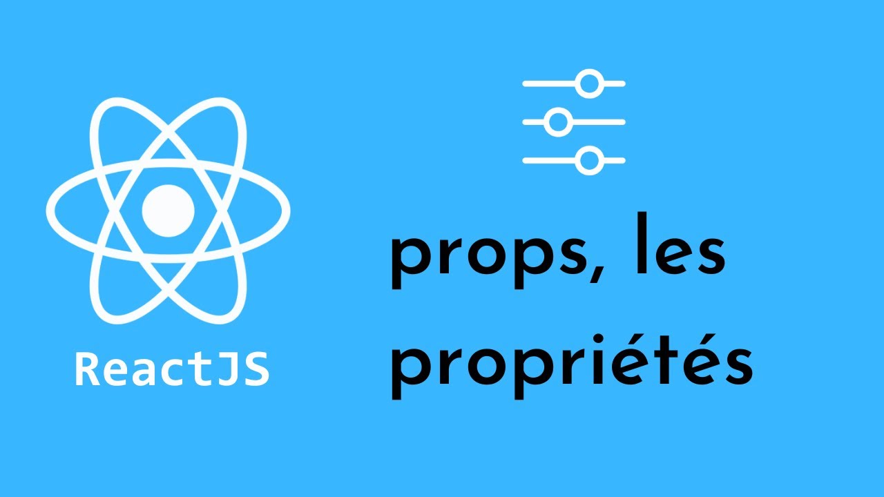 12- Les props - YouTube