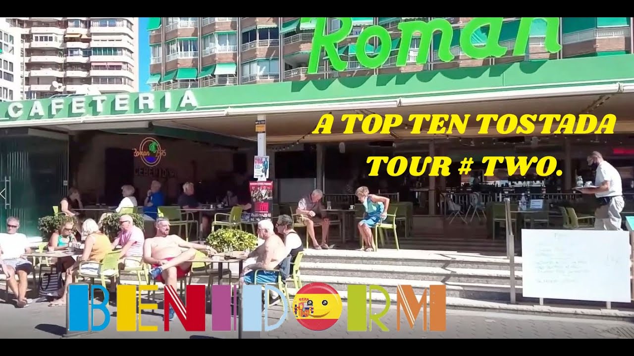 Benidorm Breakfast - THE ORIGINAL TEN STOP TOSTADA TOUR - #Two! ☀️💓🥖🍅🇪🇦 ...
