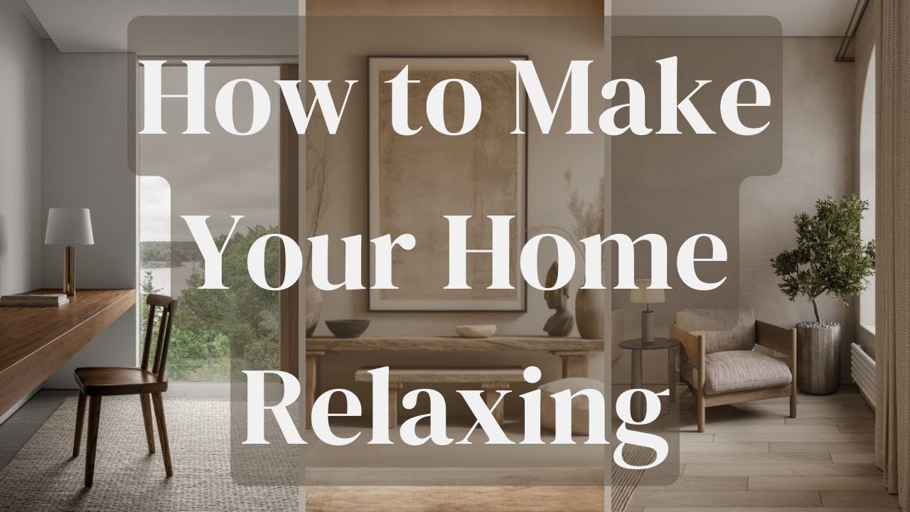 Peaceful Home Decor (10 Tips to Achieve Relax Home Environment) - YouTube