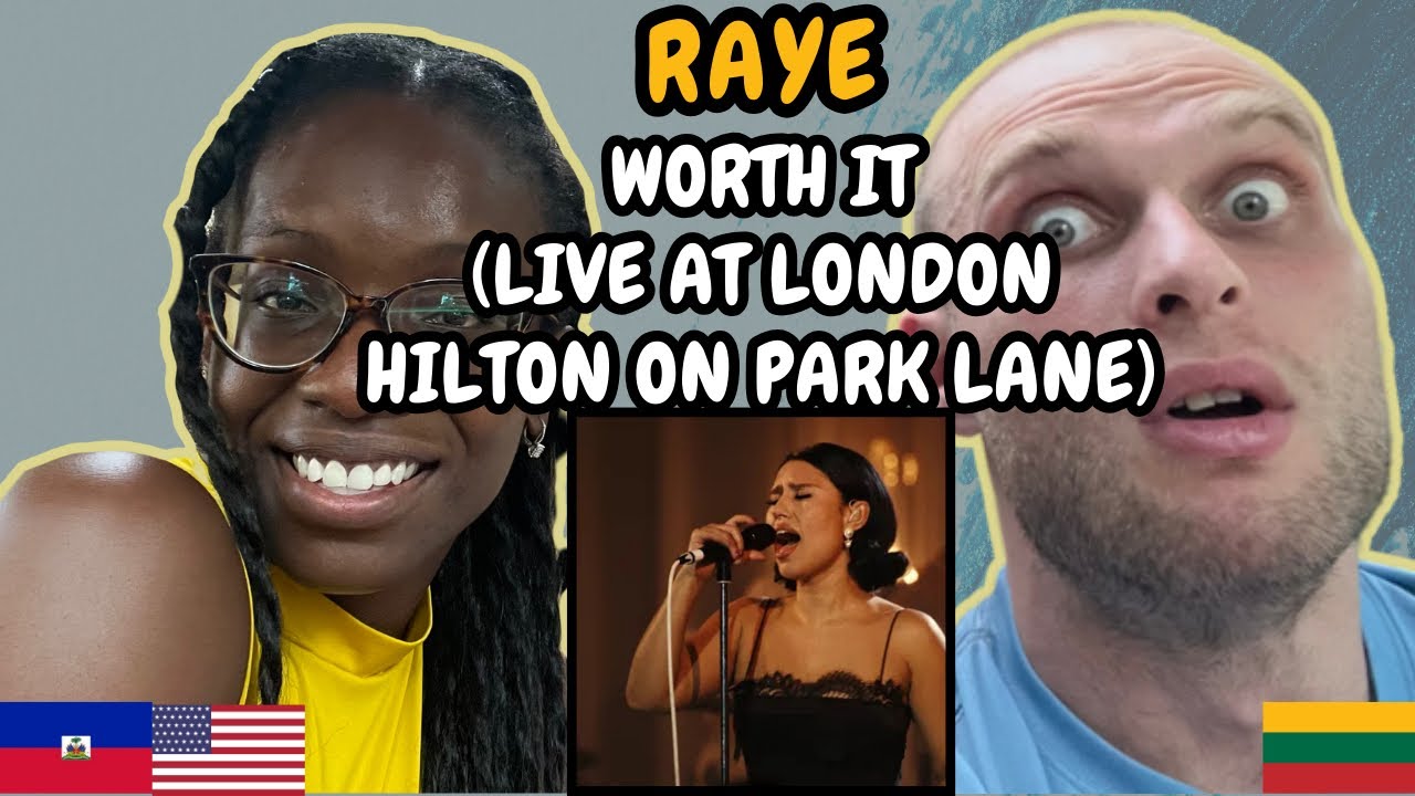 REACTION TO RAYE - Worth It (Live at London Hilton on Park Lane ...