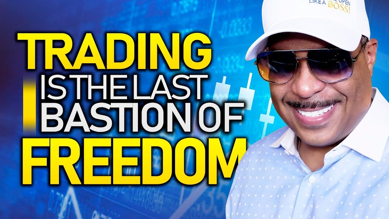 Trading Is The Last Bastion of Freedom - YouTube