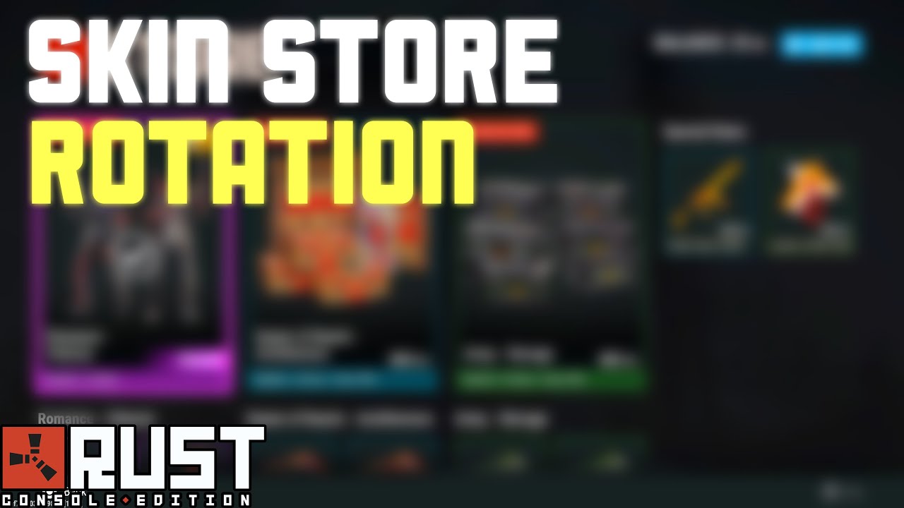 NEW SKIN STORE Rotation - Rust Console Edition - YouTube
