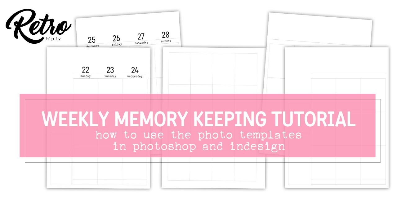 Weekly Memory Keeping Photo Template Tutorial - YouTube