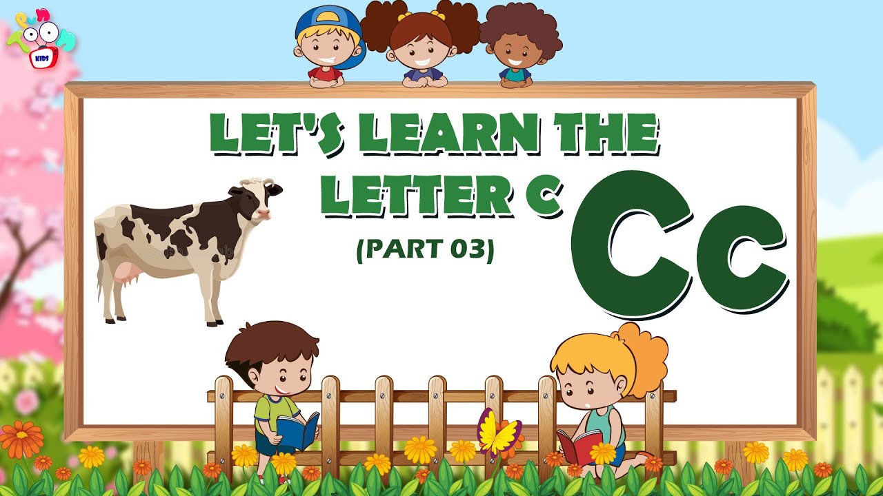 Let's Learn The Letter C | Part 3 #abcd | C for Camel | Pre-School ...