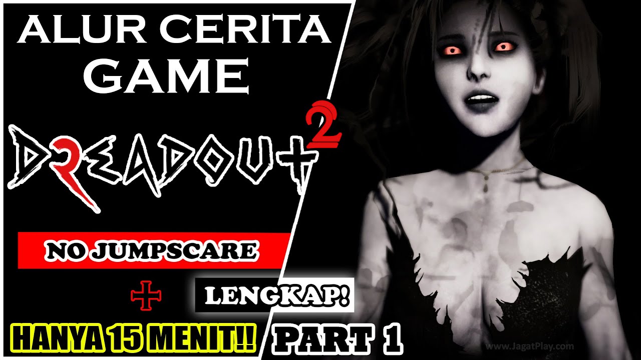 Seluruh Alur Cerita Game DREADOUT 2! (PART 1/2) – LINDA Berusaha ...