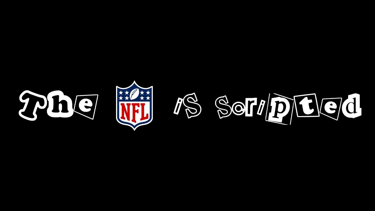 The NFL is Scripted - YouTube