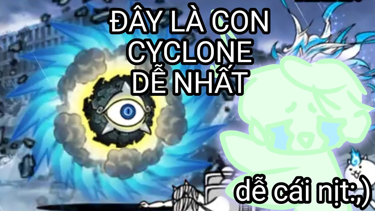 Perfect Cyclone dễ.... | THE BATTLE CATS - YouTube
