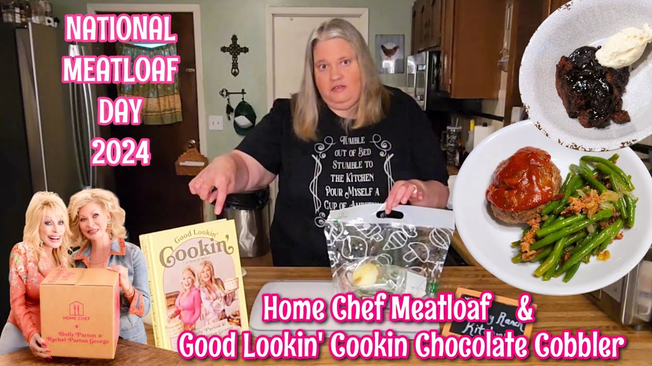 DOLLYS MEATLOAF & GOOD LOOKIN COOKIN CHOCOLATE COBBLER - NATIONAL ...