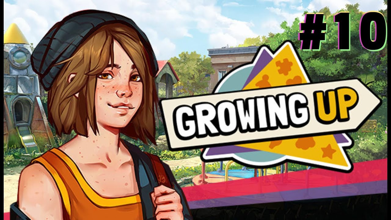 Growing Up 10 - YouTube