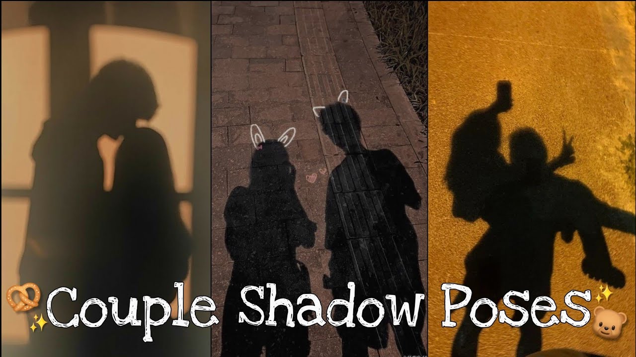 30+ COUPLE SHADOW PHOTO IDEAS ♡︎ part2 - YouTube