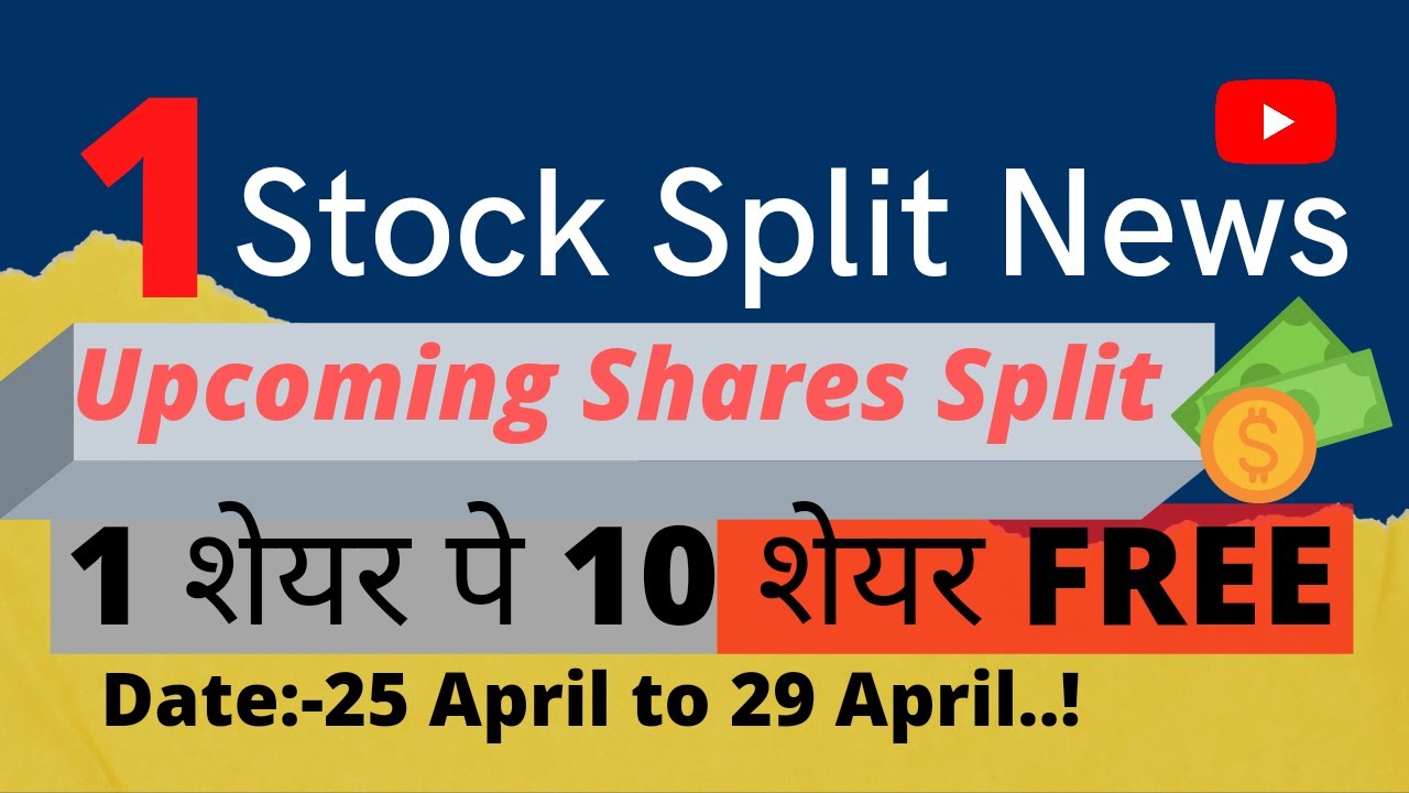 Latest stock split 1:10 II Upcoming share split april 2022 ex dates ...