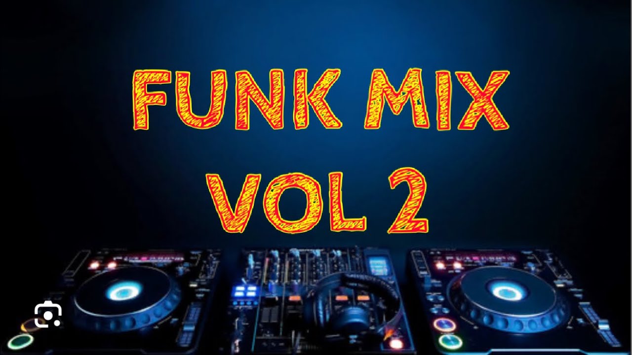 FUNK MUSIC MIX DURAN CUSTOMZ FUNK MIXTAPE VOL 2 - YouTube