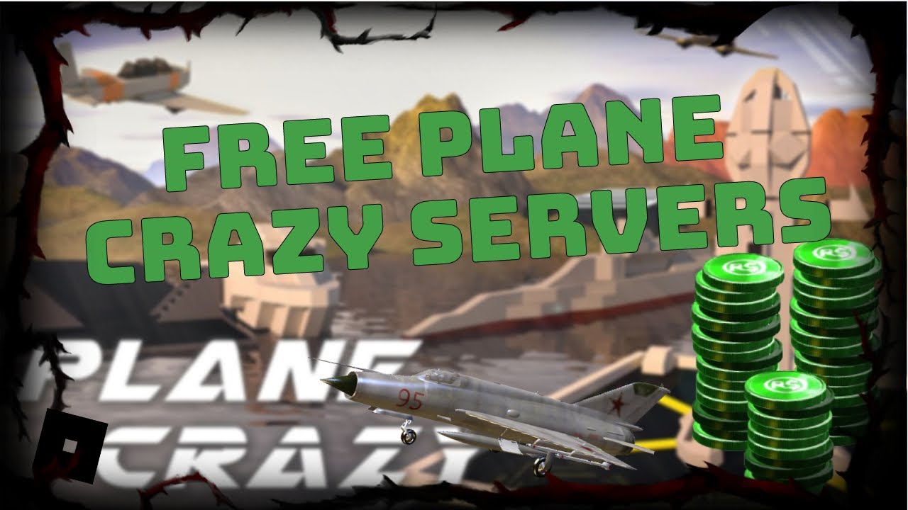 FREE PRIVATE SERVERS! | Link in desc | Roblox Plane Crazy - YouTube