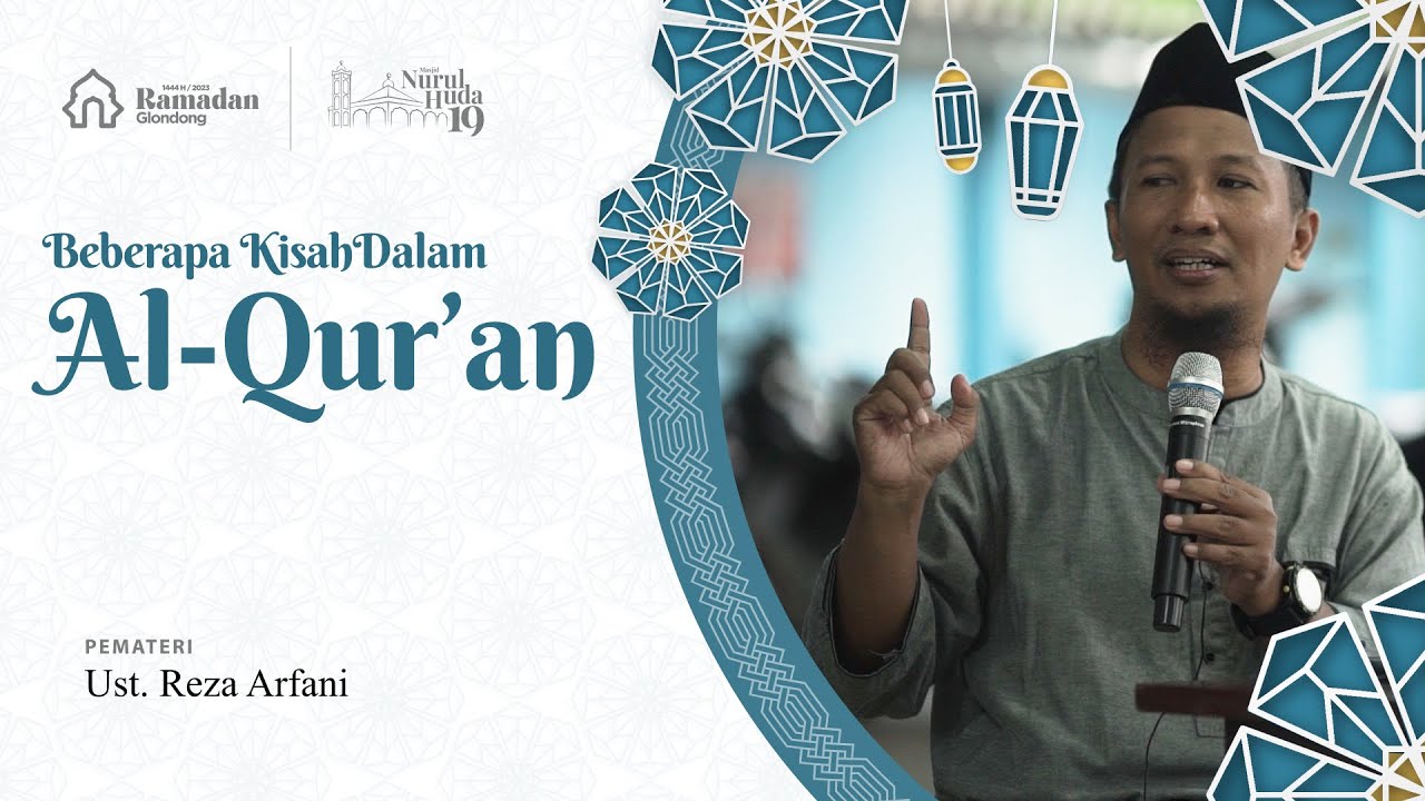 Beberapa Kisah Dalam Al-Qur'an - Ust Reza Arfini - YouTube
