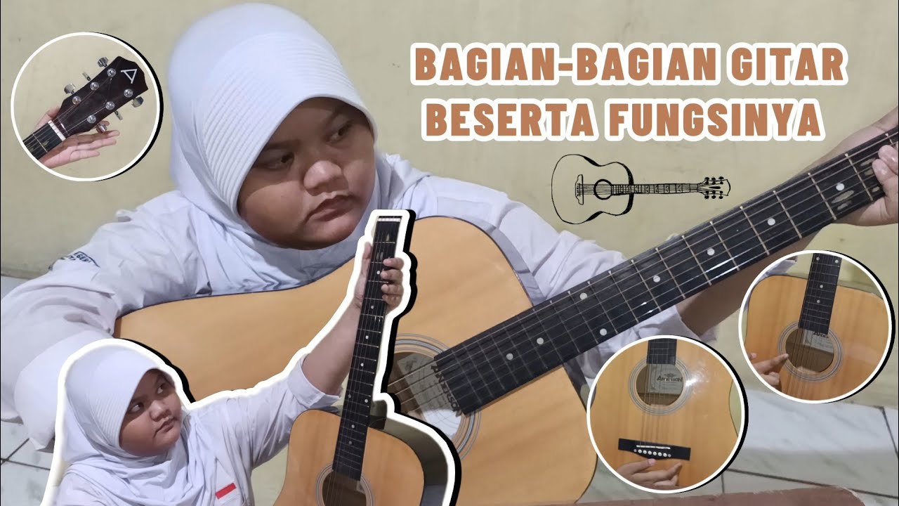 Alat musik Gitar, bagian dan lengkap beserta fungsinya - YouTube