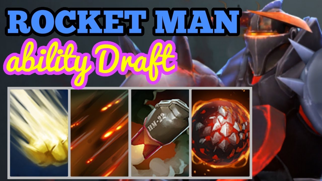 DOTA 2 ABILITY DRAFT ROCKET MAN - YouTube