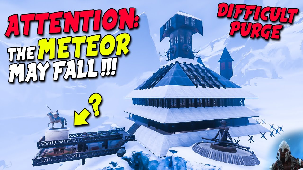 DIFFICULT PURGE | ATTENTION: THE METEOR MAY FALL | CONAN EXILES - YouTube