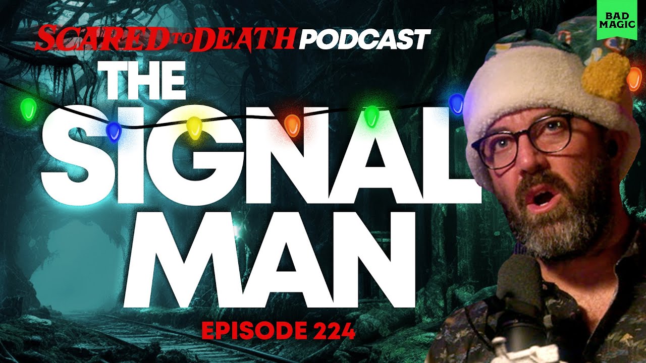 Scared to Death | The Signal Man - YouTube