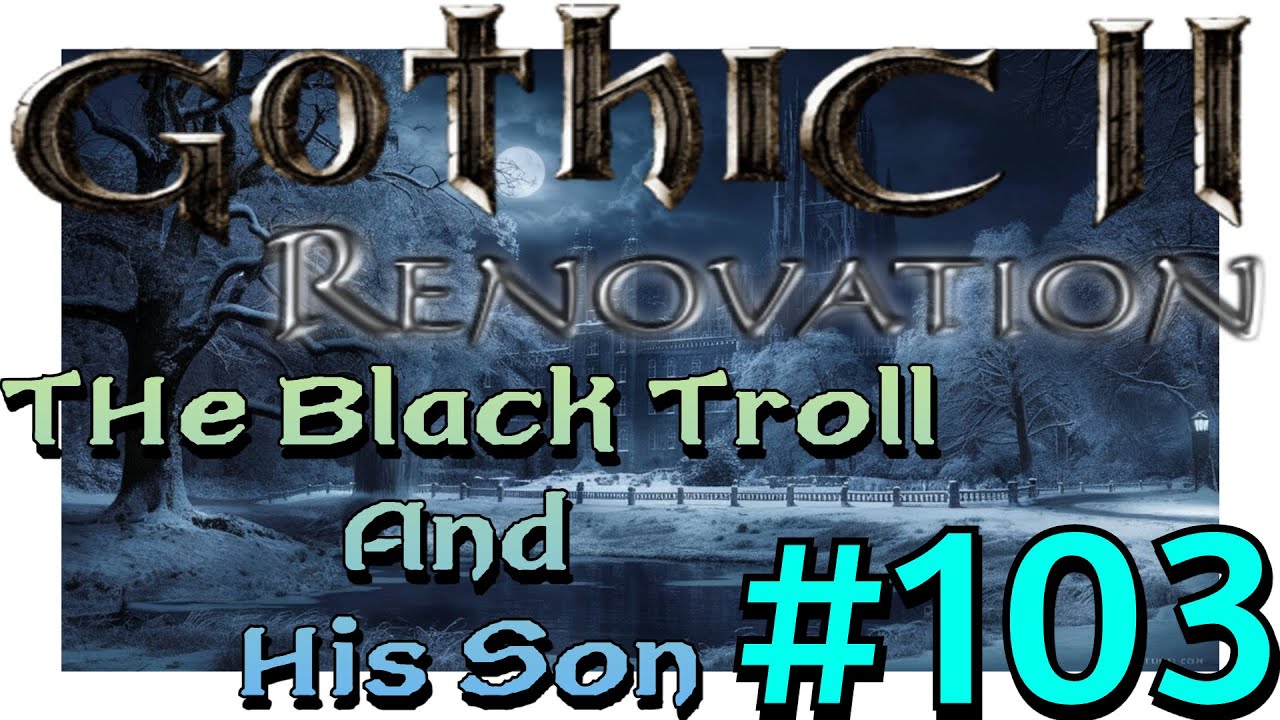 103 | Gothic 2 Renovation (Christmas Mod): Mage Gameplay | Winter ...