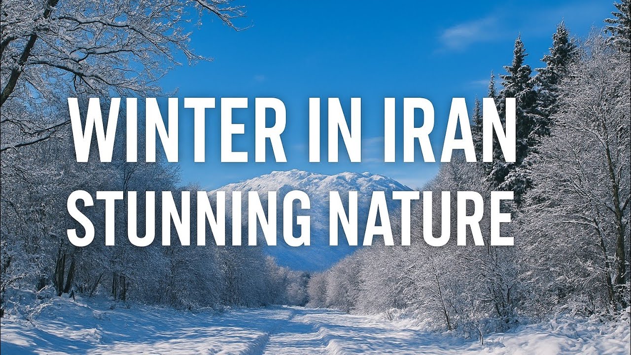 Breathtaking Winter Nature of Iran 🍂 ️ | Stunning Landscapes - YouTube