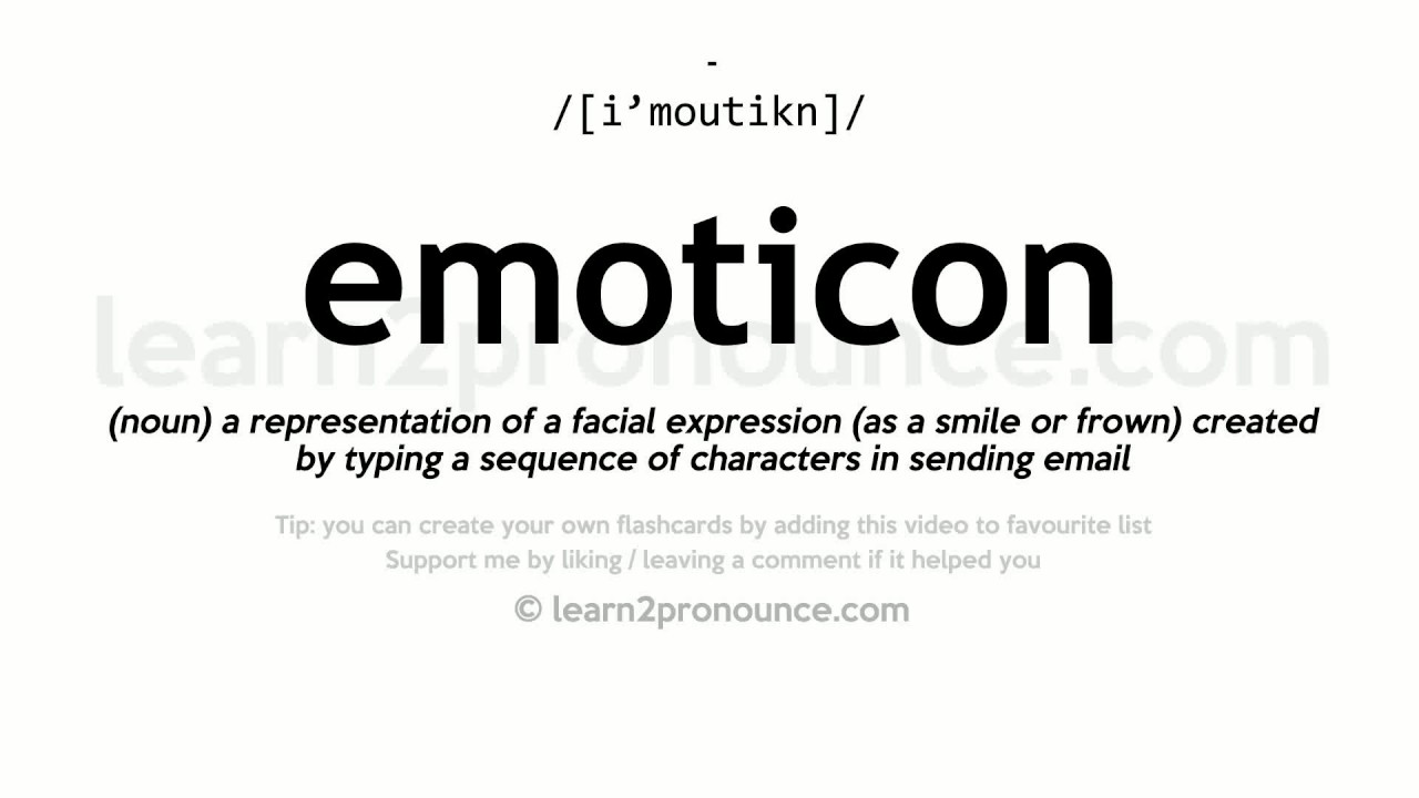 Pronunciation of Emoticon | Definition of Emoticon - YouTube