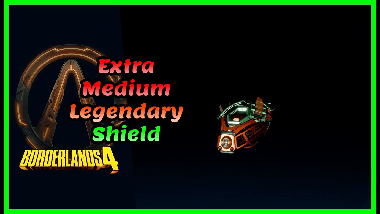 Extra Medium | Legendary Shield | Borderlands 4 - YouTube