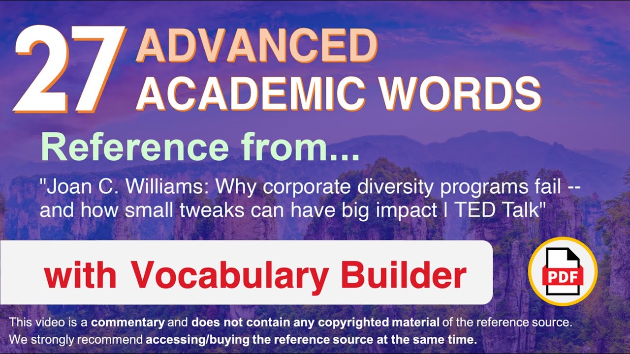 27 Advanced Academic Words Ref from "Why corporate diversity programs ...