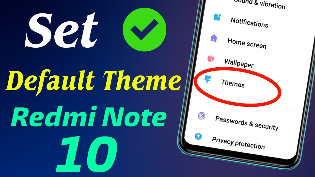 How to Set Default Theme in Redmi Note 10 | Redmi Note 10 Theme Remove ...