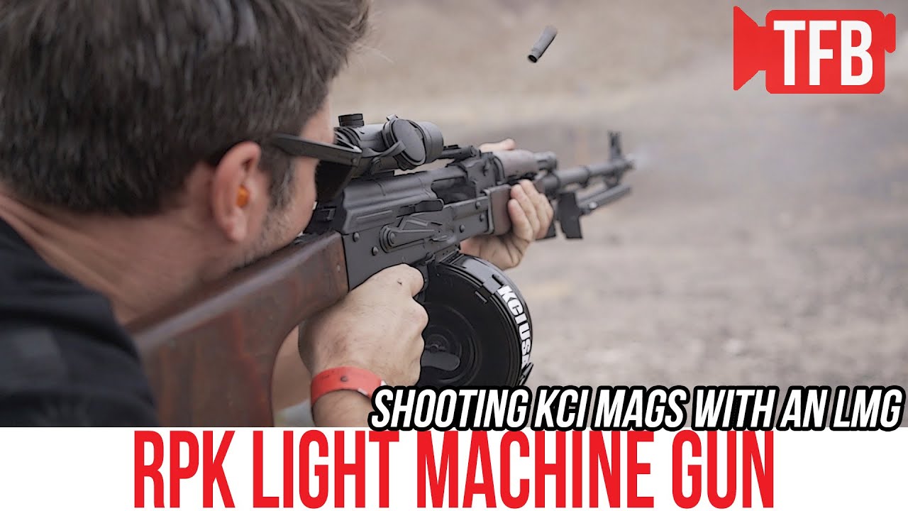 The RPK Light Machine Gun (feat. KCI) - YouTube