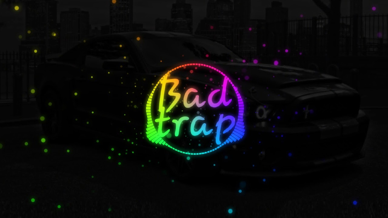 Bad trap & mix - YouTube