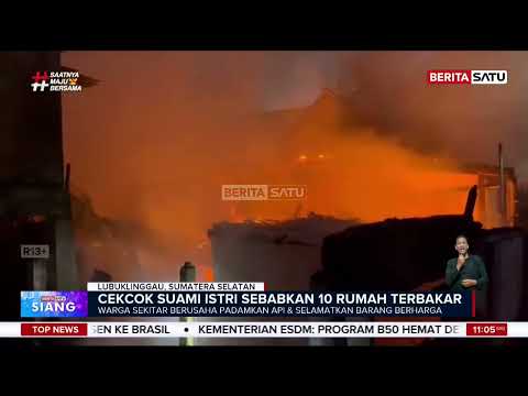 Gara-gara Masalah Rumah Tangga, Satu Kampung di Lubuk Linggau Terbakar #Beritasatu