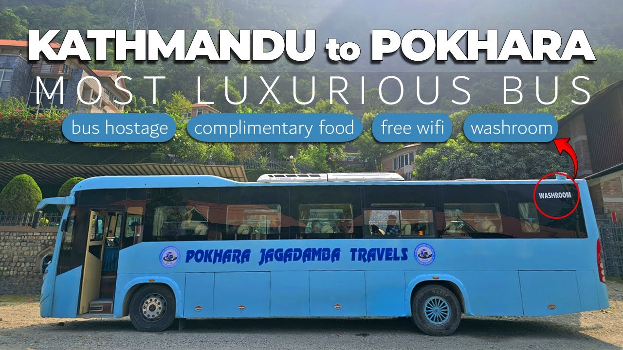 Kathmandu to Pokhara Bus - Most Luxurious Bus of Nepal - YouTube