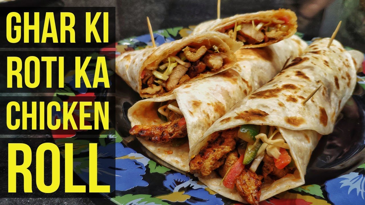 Chicken Roll Recipe | How To Make Chicken Roll Roti | Golden Kitchen ...