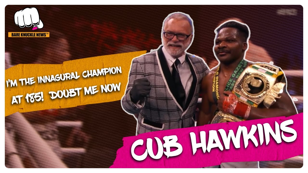 Bare Knuckle Legend In The Making: Unveiling Cub Hawkins' Journey - YouTube