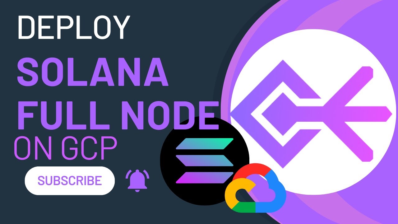 How To Deploy A Solana Node on Google Cloud Platform(GCP) - YouTube