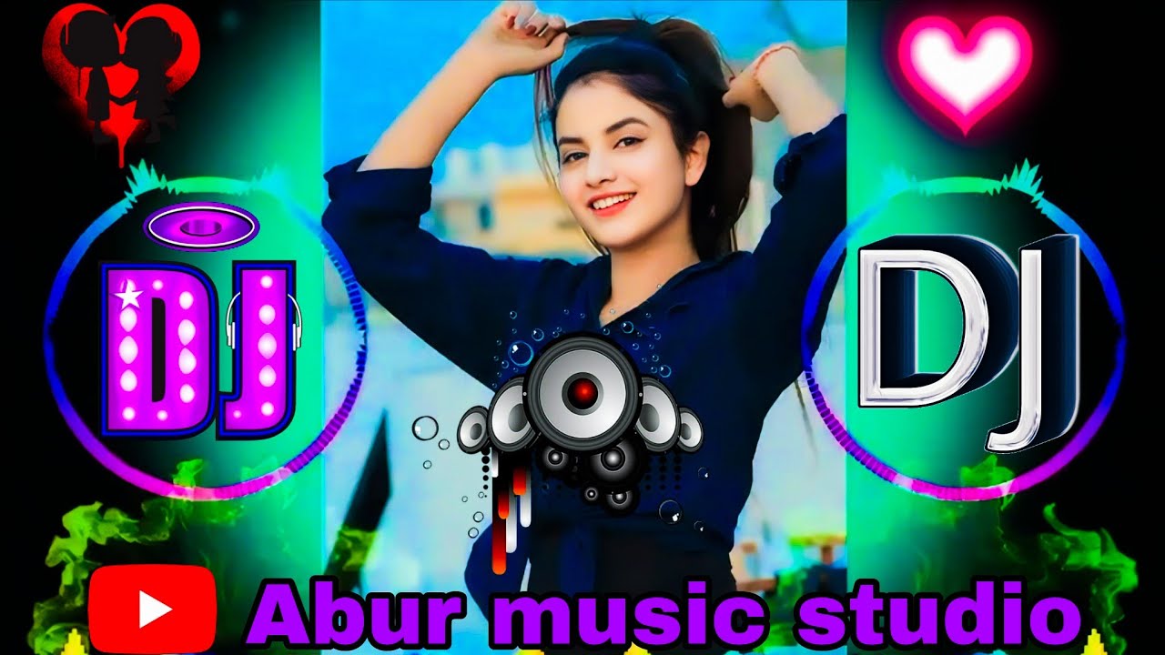 Dilbar Dilbar 🔥 Hindi DJ Remix Song Abur music studio - YouTube
